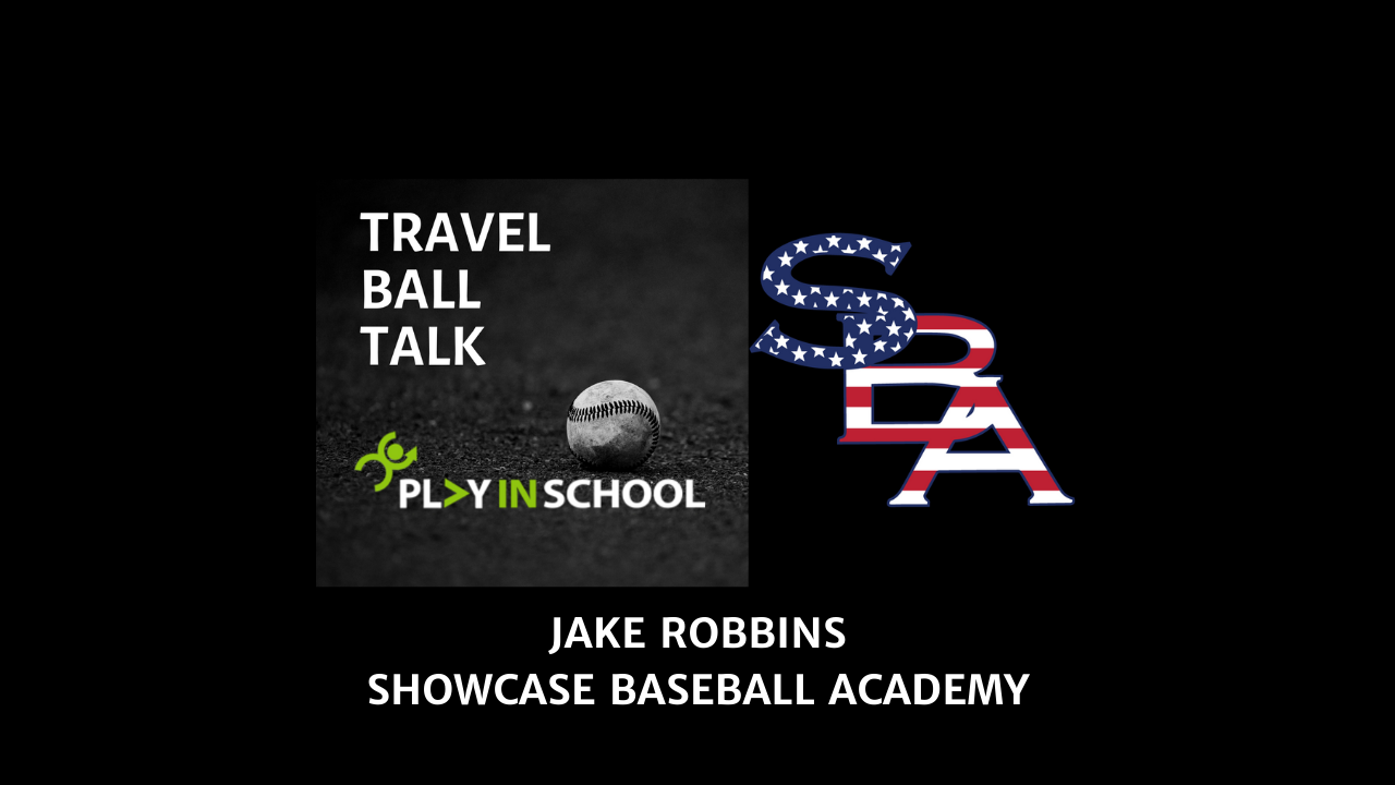Jake Robbins - Showcase Baseball Academy - Play In School