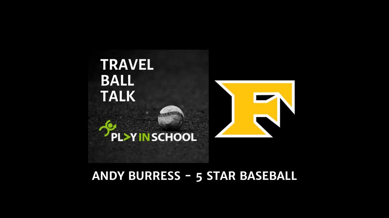 Andy Burress - Five Star Baseball - Play In School
