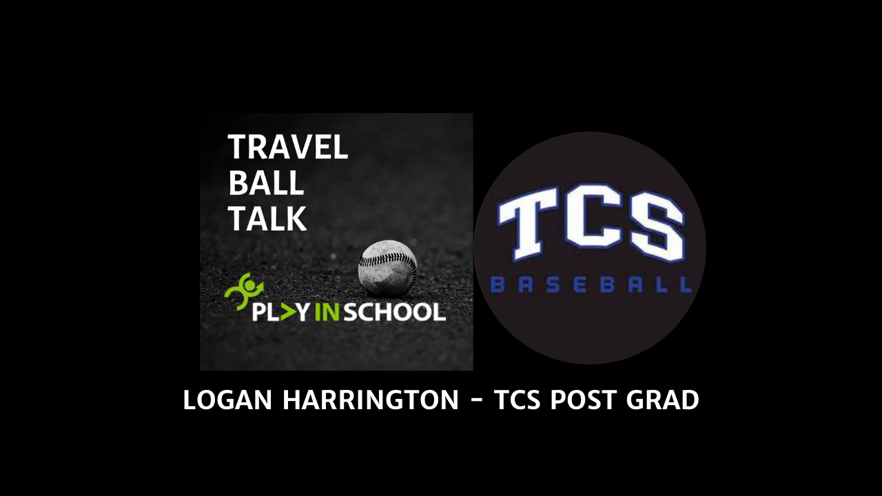 Logan Harrington - TCS Post Grad - Play In School