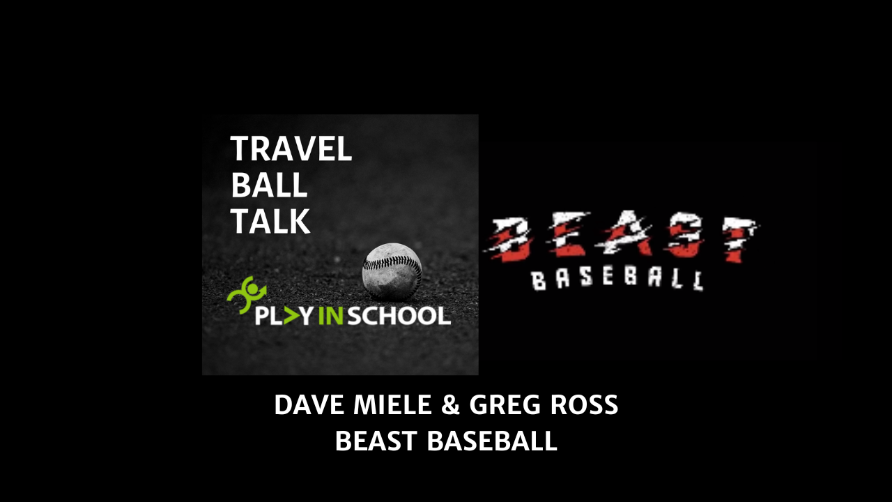 Dave Miele & Greg Ross - Beast Baseball - Play In School
