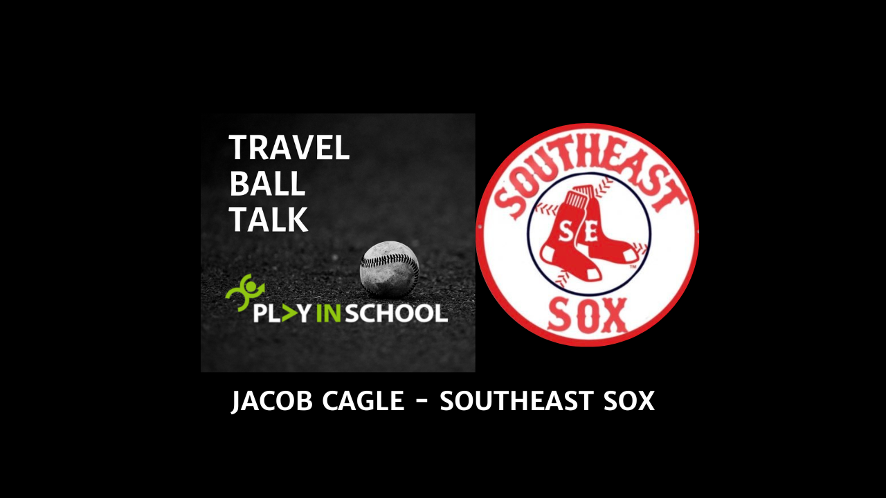 Jacob Cagle - Southeast Sox - Play In School